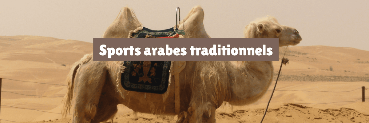 Sports arabes traditionnels | Djellaba Tradition